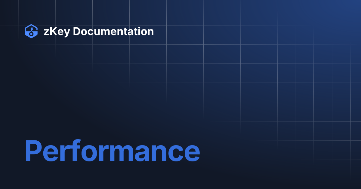 Performance | zKey Documentation